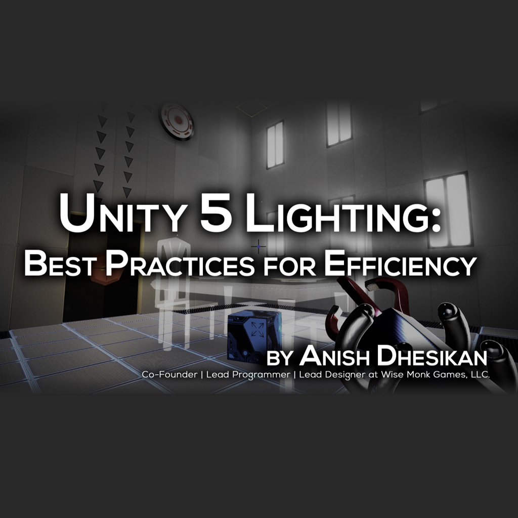 Unity Lighting Reference – Anish Dhesikan Unity Lighting Reference – Anish Dhesikan